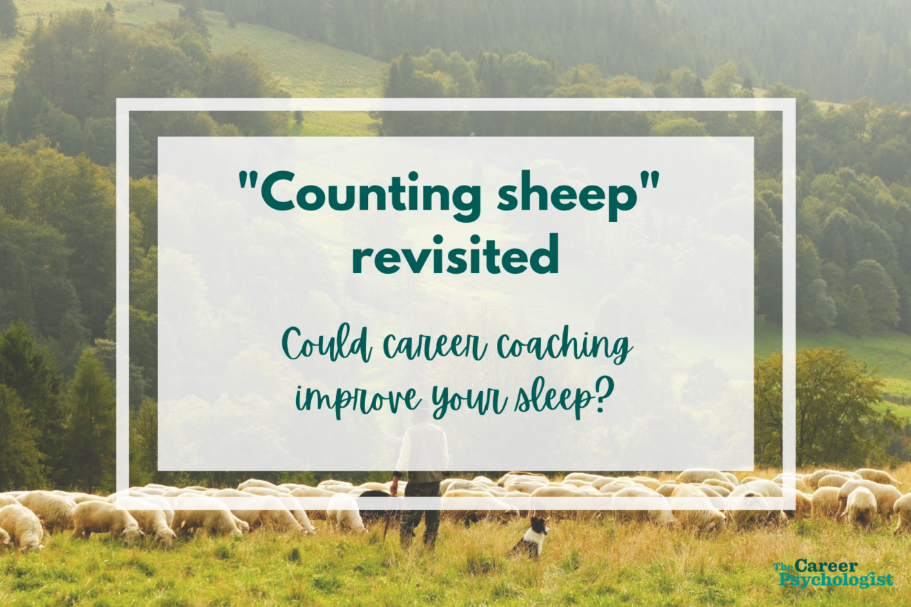 “Counting sheep” revisited: Could career coaching improve your sleep?